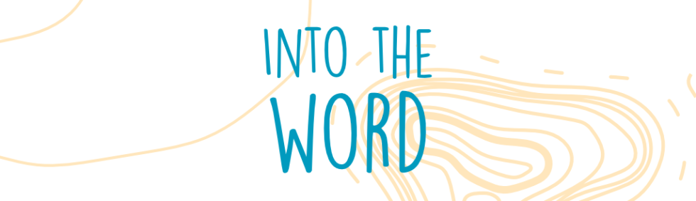Into the Word - High Kirk Presbyterian Church